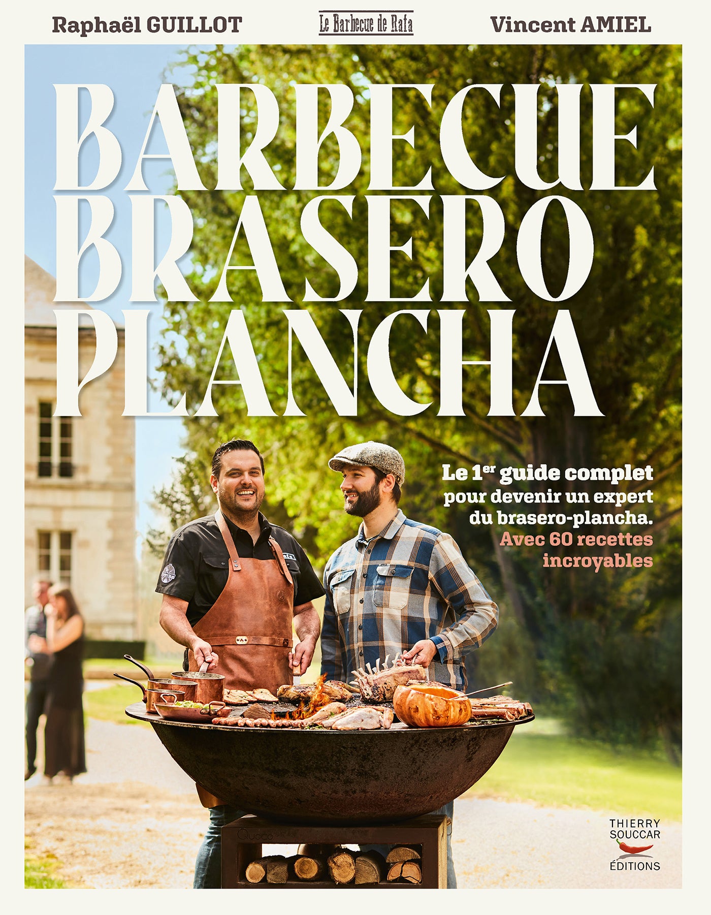 Livre Barbecue Brasero Plancha Raphaël Guillot Vincent Amiel | Thierry ...