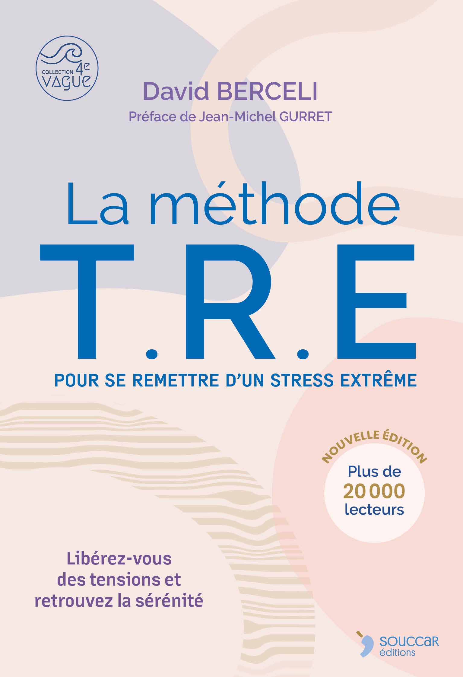 Livre La methode T.R.E David Berceli Jean-Michel Gurret | Thierry ...